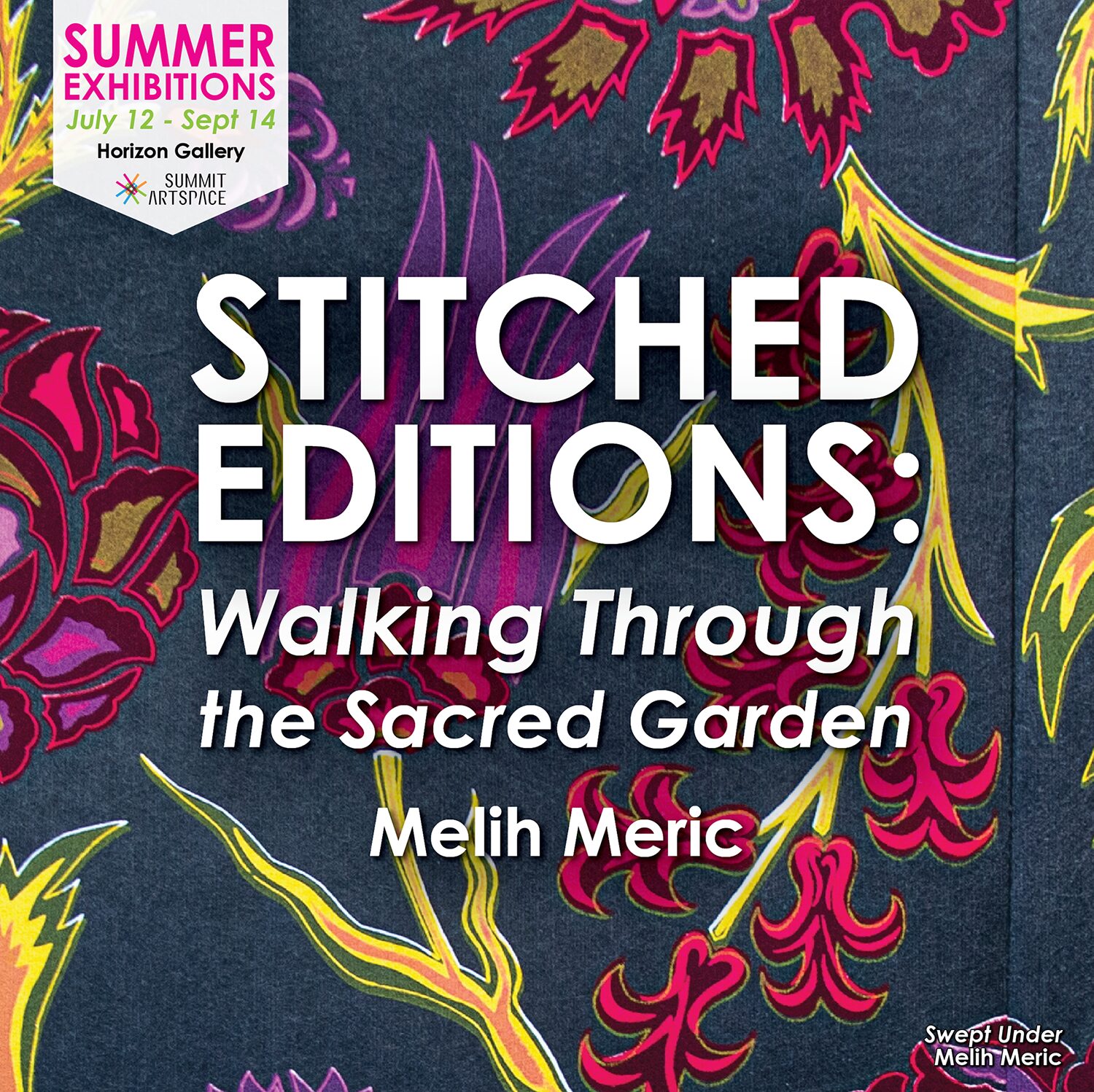 Stitched Editions: Walking Through the Sacred Garden | Melih Meric ...