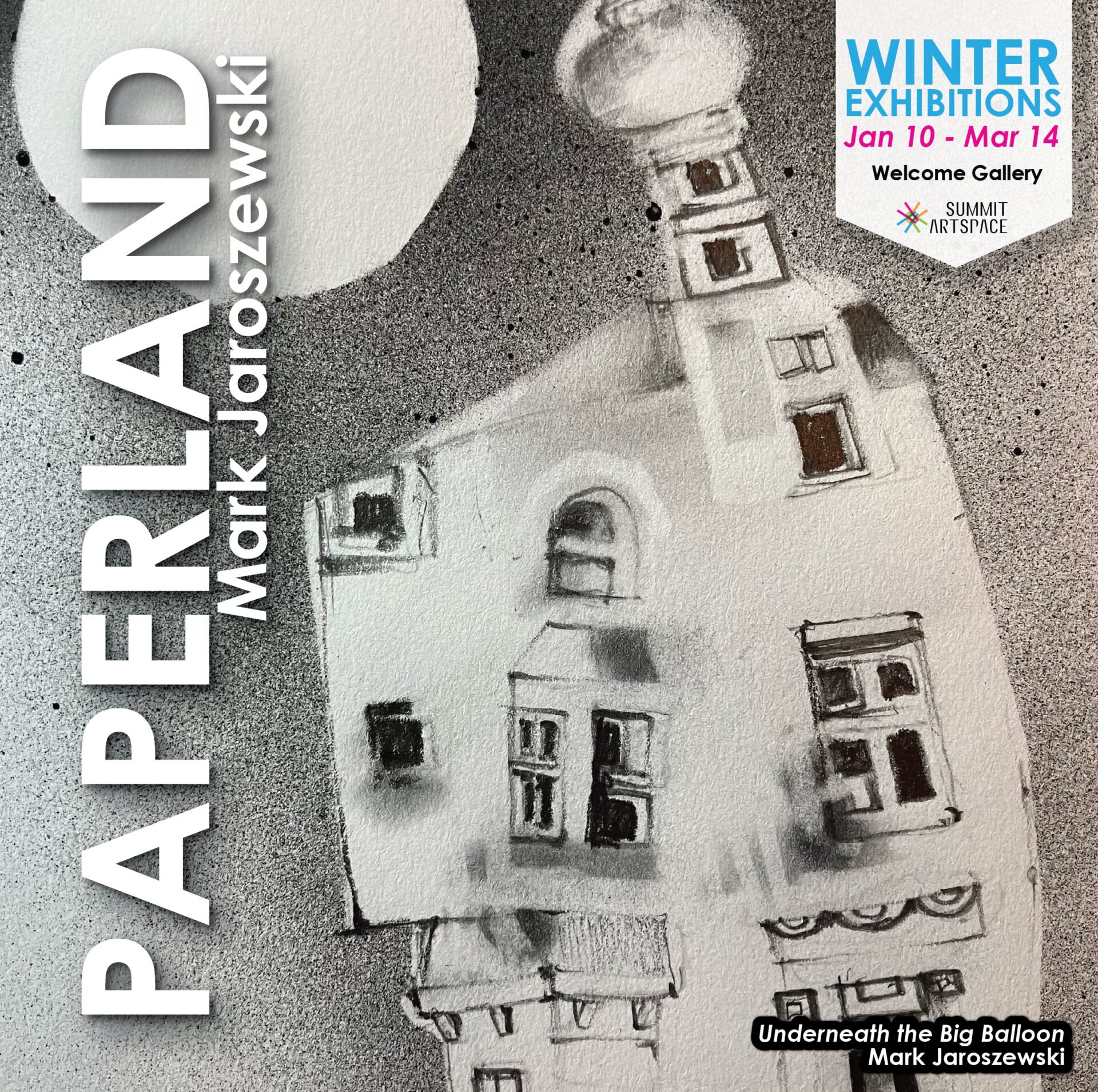 Paperland | Mark Jaroszewski - Summit Artspace